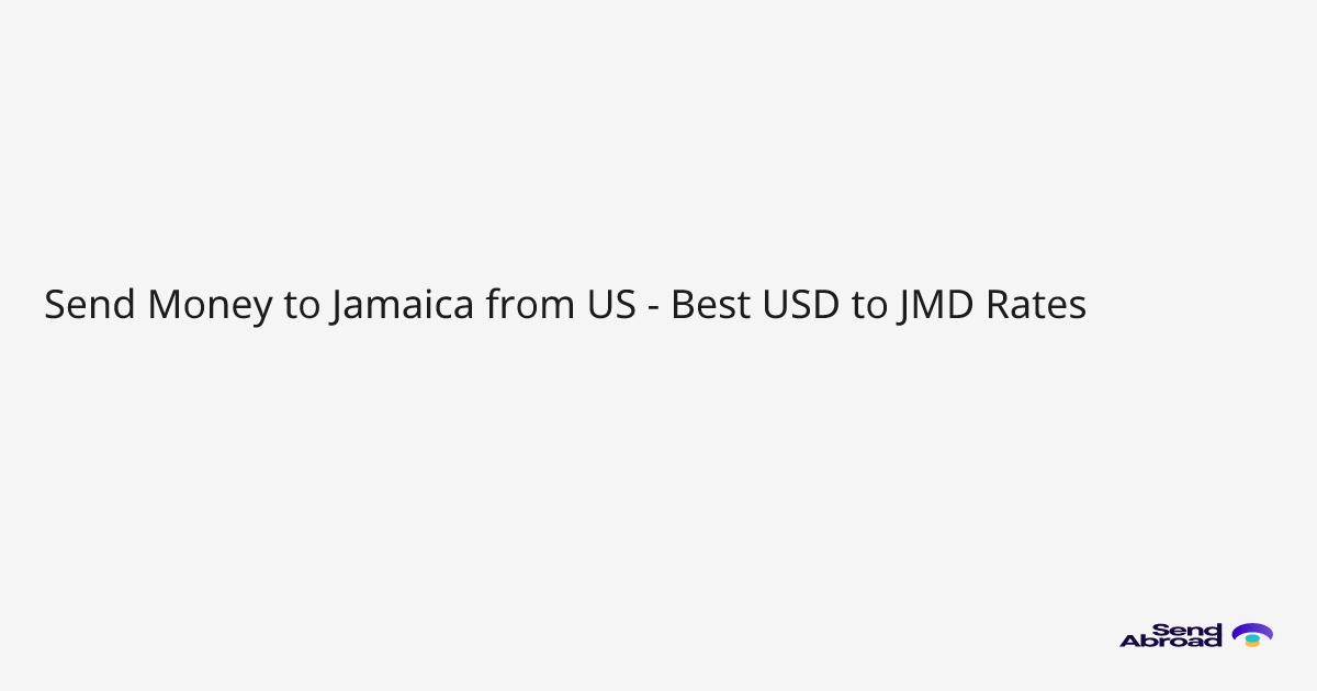 Send Money to Jamaica from US - Best USD to JMD Rates